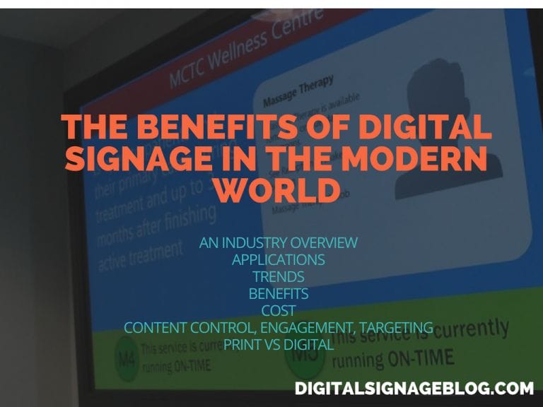 THE BENEFITS OF DIGITAL SIGNAGE IN THE MODERN WORLD - Digital Signage Blog